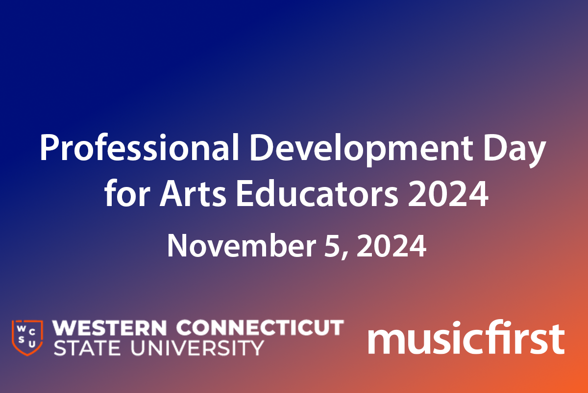 Professional Development Day 2024 | MusicFirst